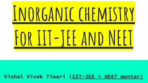 Iit Jee Quick Introduction To Periodic Table And Its Weightage In Iit