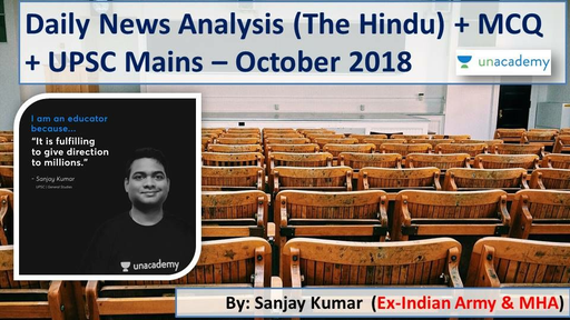 Upsc Cse Gs 20th October The Hindu Core Analysis 2018 Part 4