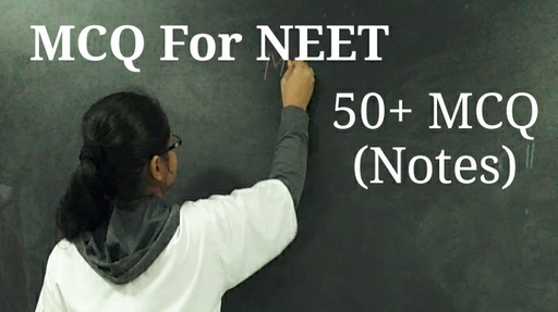 Neet Ug Neet Practice Mcq Part 1 Offered By Unacademy