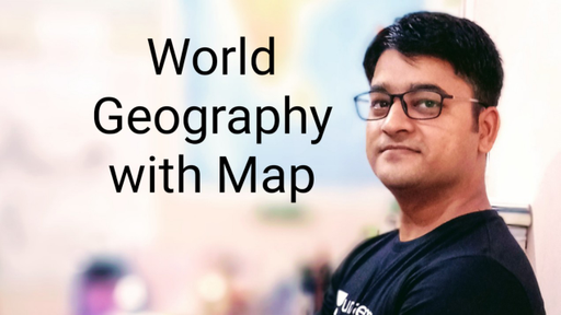 UPSC CSE - GS - World Geography & important facts through effective map reading Part 5 (Hindi ...