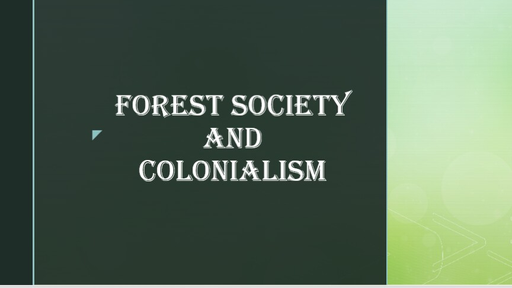 CBSE Class 9 - The Rise of Commercial Forestry Offered by Unacademy
