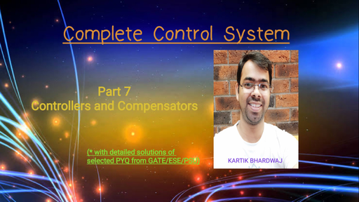 GATE - Iconic Pro - (Hindi) Complete Course in Control System : Part 7 (Compensators and ...