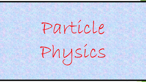 Csir Ugc Net Introduction To Syllabus Of Particle Physics Offered By