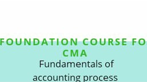 CA Foundation - Accounting Principles, Concepts Offered by Unacademy