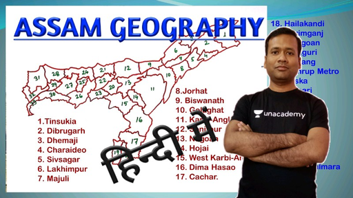 Upsc Cse Gs Assam Geography A Details Discussion With Map Analysis