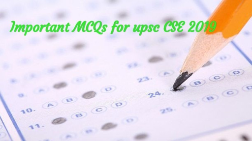 Upsc Cse Gs Part 3 Upsc Cse 2019 High Yield Test Questions Mcqs