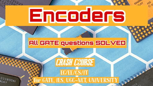 GATE & ESE - Octal to Binary Encoder Offered by Unacademy