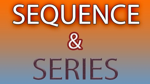Iit Jee Introduction To Sequence And Series Offered By Unacademy
