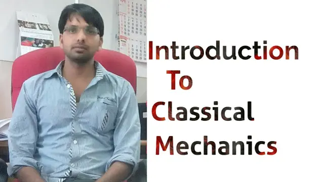 Classical Mechanics | CSIR-UGC NET | Unacademy