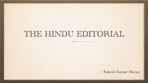 Upsc Cse Gs The Hindu Editorial 12th October 2019 Part 2 Offered