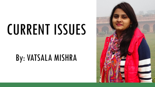 Upsc Cse Gs Current Issues Part 5 In Hindi Offered By Unacademy