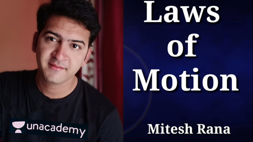 Cbse Class 11 Laws Of Motion Class 11 Numericals Offered By Unacademy