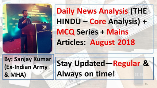 Upsc Cse Gs 6th August The Hindu Core Analysis 2018 Part 2