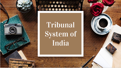 UPSC CSE - GS - History of Tribunal System Part 2 Offered by Unacademy