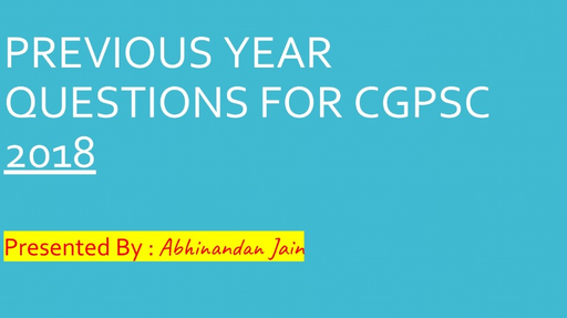Upsc Cse Gs Previous Year Questions Of Cgpsc 2018 Part 4 In Hindi