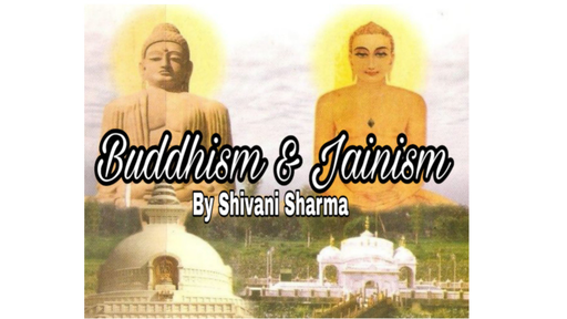 Upsc Cse Gs Buddhism And Jainism Upsc Cse By Unacademy