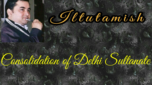 NTA-UGC-NET & SET Exams - (Hindi) Iltutmish and Consolidation of Delhi Sultanate: NTA UGC NET by ...