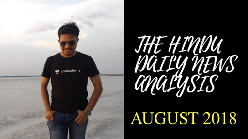 Upsc Cse Gs The Hindu Dna August 27th Part 3 Offered By Unacademy