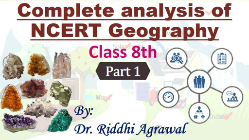 UPSC CSE - GS - Ncert Geography- Class 8th- Chapter 2, Part 1 (Land ...