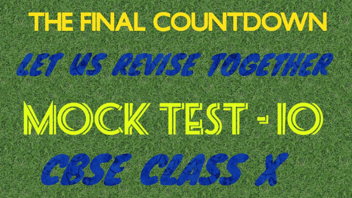 CBSE Class 10 - CBSE Class 10 English Grammar - Mock Test 10 by Unacademy